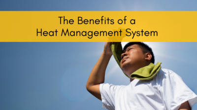 The Benefits of a Heat Management System - Heat Aware