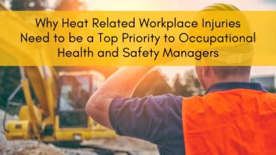 Why Heat Related Workplace Injuries Need to be a Top Priority - Heat Aware